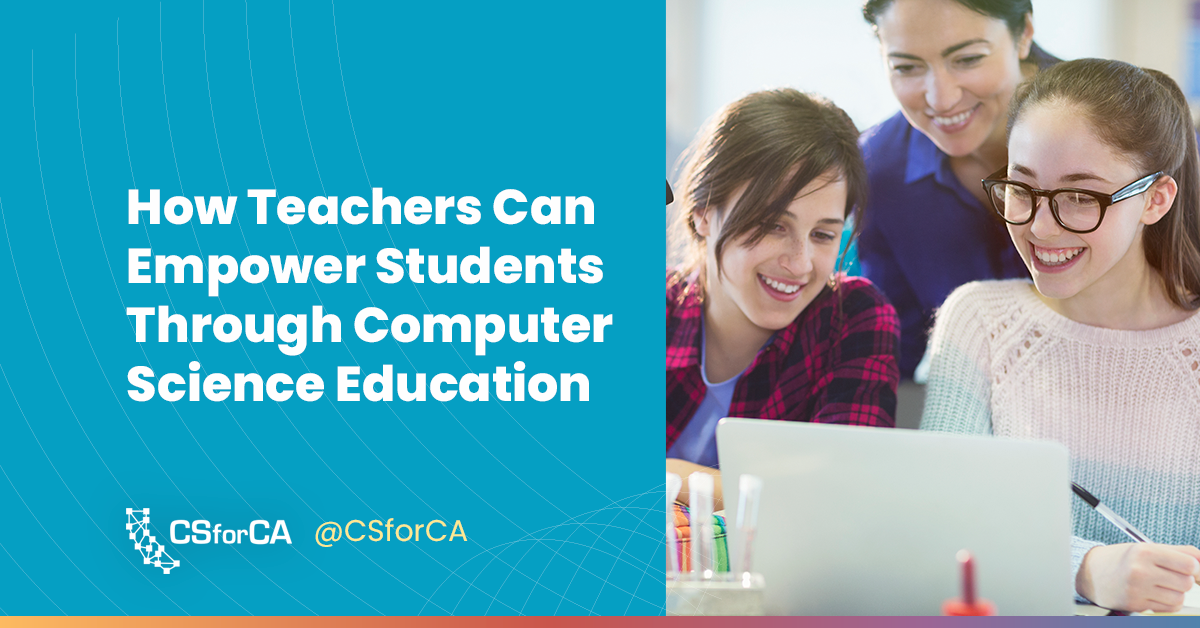 How Teachers Can Empower Students Through Computer Science Education ...